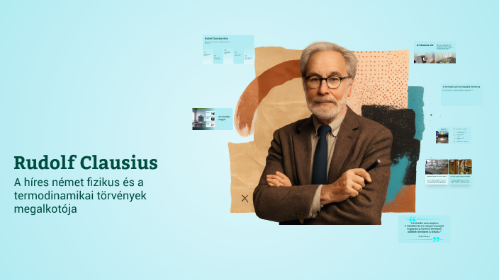 Rudolf Clausius by Dominic Schwertner on Prezi