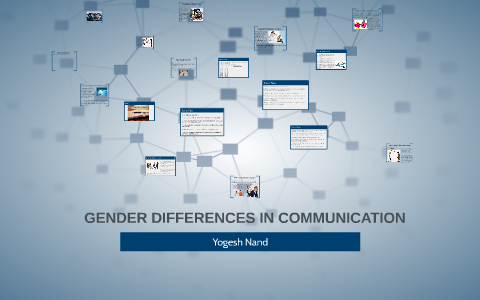 Gender Differences & Communication by Tianna Nand on Prezi