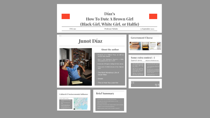 Diaz's "How To Date A Brown Girl" by Natali Valadez on Prezi