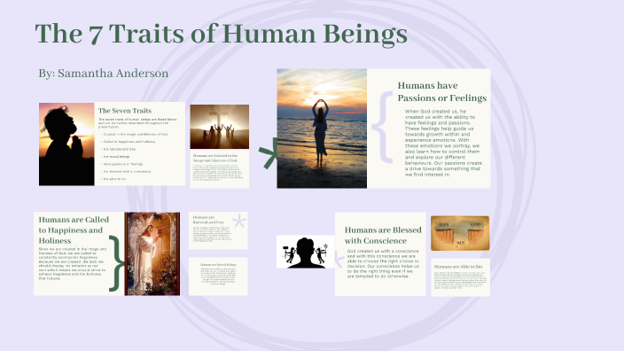 The 7 Traits of Human Beings by Samantha Anderson on Prezi
