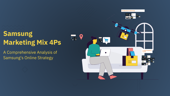 Samsung Marketing Mix 4Ps by SITI AISYAH ABD AZIZ on Prezi