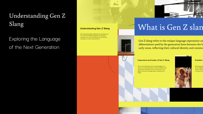 Understanding Gen Z Slang by Gizem Dilber on Prezi