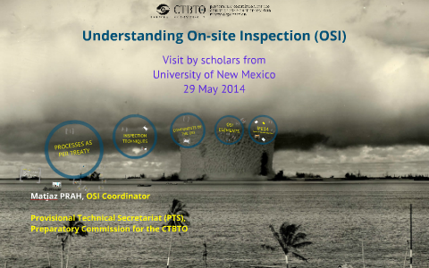 Understanding On-site Inspection (OSI) - Visit by scolars from ...