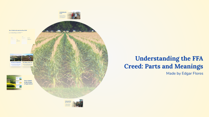 Understanding the FFA Creed: Parts and Meanings by Edgar Flores on Prezi