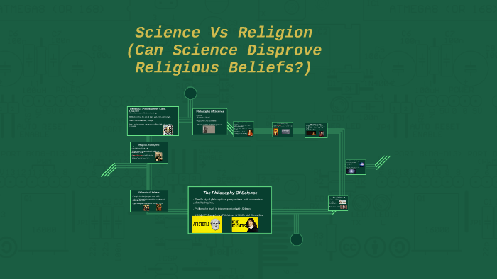 Can Science Disprove Religious Beliefs? by Matthew Palmieri on Prezi