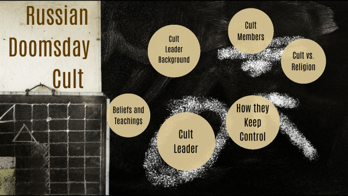 Russian Doomsday Cult by Abigail Taylor on Prezi