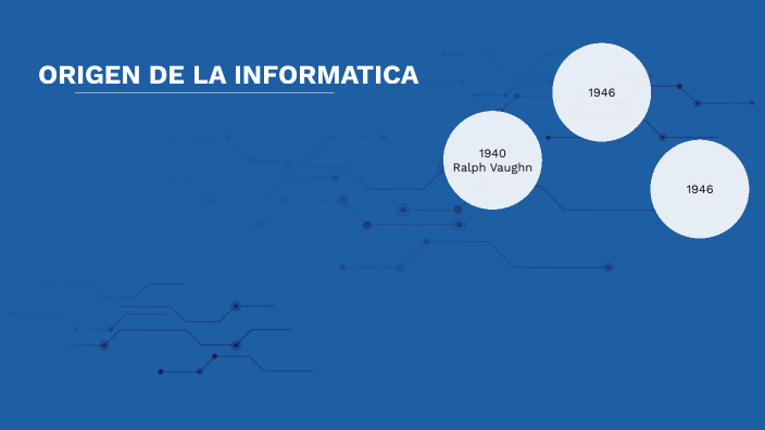 ORIGEN DE LA INFORMATICA by adriana bustamante on Prezi