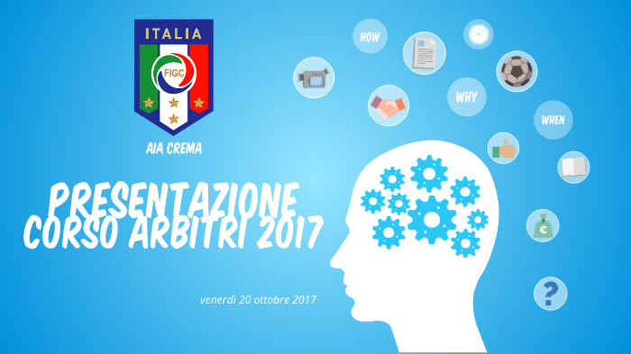 Corso Arbitri 2017 by Marco Guerini on Prezi