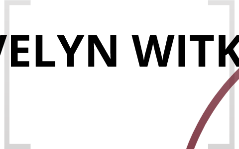 evelyn witkin by sam bartz on Prezi