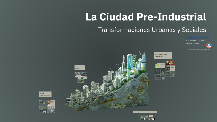 La Ciudad Pre-Industrial by 7158 Arq. Gildardo Yovany García Castillo ...