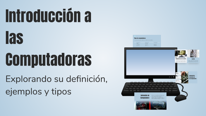 Introducción a las Computadoras by noemi on Prezi
