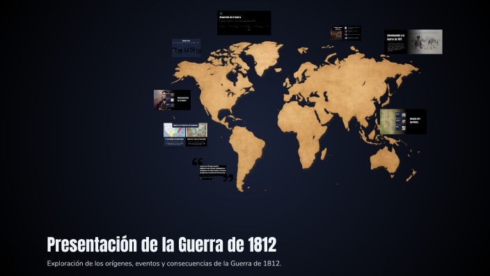 Presentación de la Guerra de 1812 by Mathis Mathis Louis-seize on Prezi