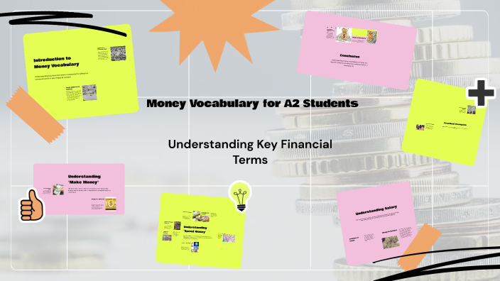 Money Vocabulary for A2 Students by Ievgeniia Svitan on Prezi