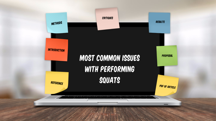 Most common issues with performing squats by Courtney Staggs on Prezi