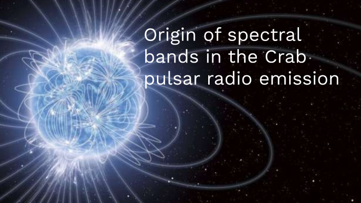 Origin of spectral bands in the Crab pulsar radio emission by Bethany ...