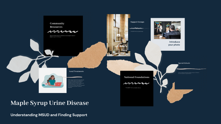 Maple Syrup Urine Disease by Ashly Funez on Prezi