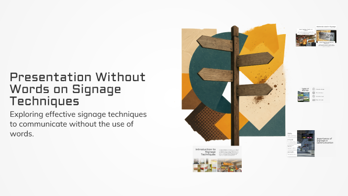 Presentation Without Words on Signage Techniques by loui kirkegaard on ...