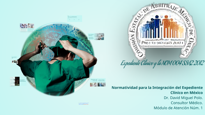 Expediente Clínico y la NOM 004 SSA2 2012 by david miguelpolo on Prezi
