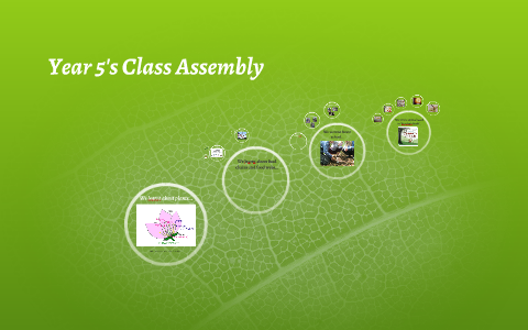 Year 5's Class Assembly by Luck Well on Prezi
