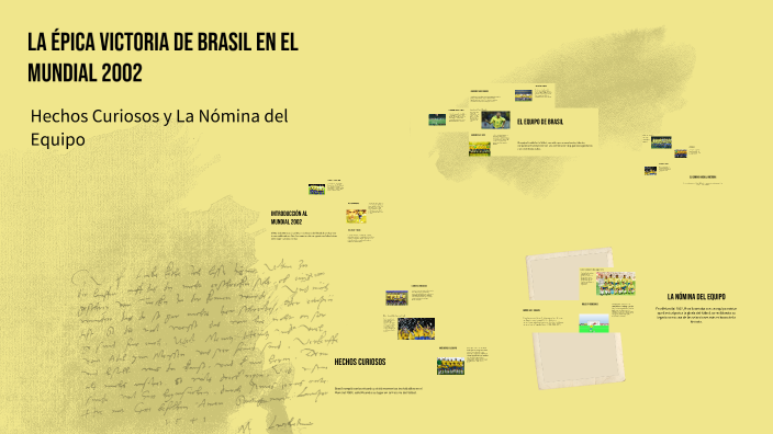La Épica Victoria de Brasil en el Mundial 2002 by Eduard Jimenez on Prezi