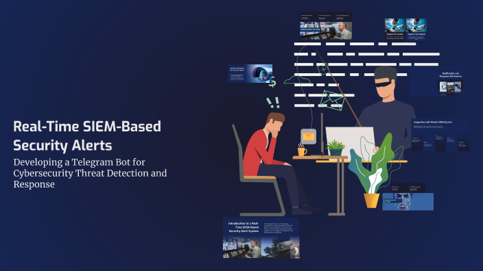 Real-Time SIEM-Based Security Alerts by sara sara on Prezi