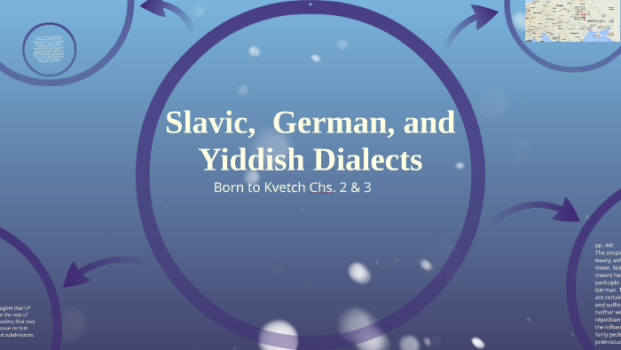 Slavic, German, and Yiddish Dialects by Michael Getty on Prezi