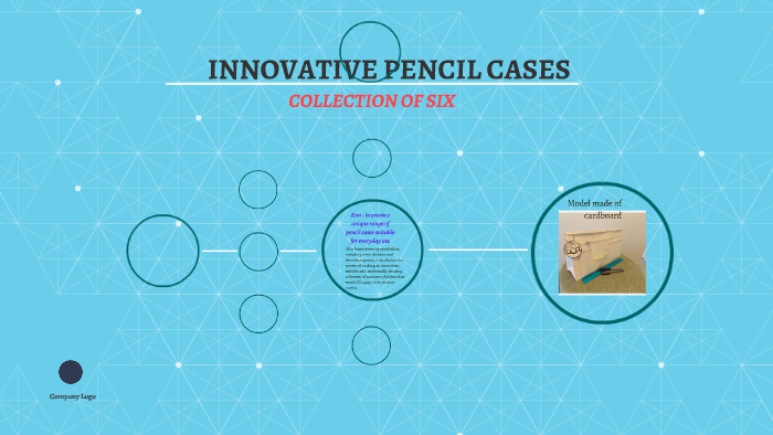 INNOVATIVE PENCIL CASE by Dominique White on Prezi