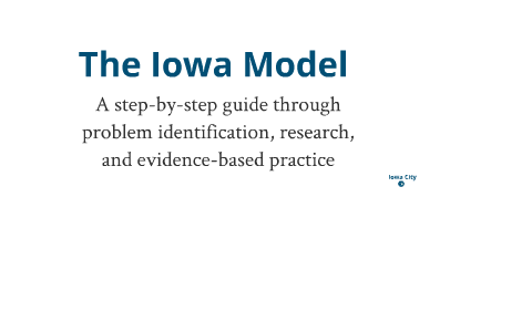 Iowa Model by Badu Anne on Prezi