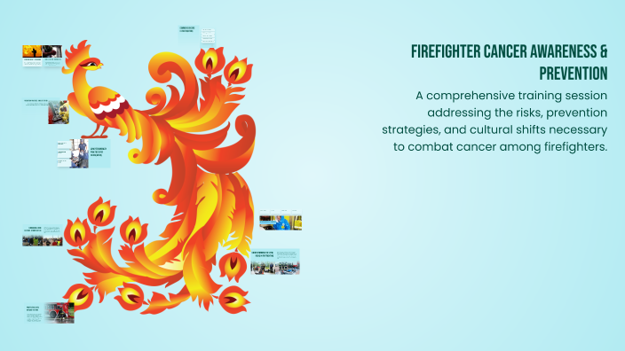 Firefighter Cancer Awareness & Prevention by Carlos Iniguez on Prezi