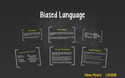 Biased Language by elizabeth miranti on Prezi