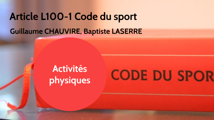 Article L100-1 Code du sport by baptiste laserre