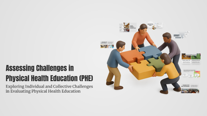 Assessing Challenges in Physical Health Education (PHE) by RamZy ...