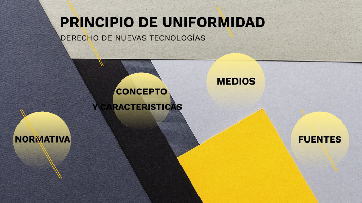 Principio de Uniformidad by Renato Valencia Galarza on Prezi