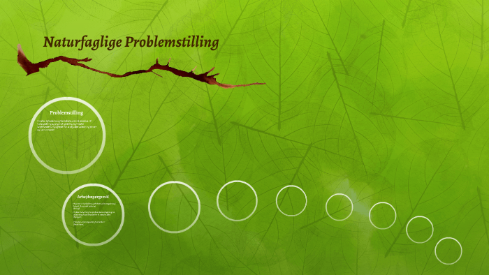 Naturfaglige problemstilling by Martin Ursin on Prezi