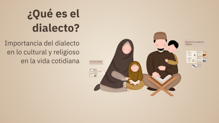 ¿Qué es el dialecto? by Jorge Orozco on Prezi