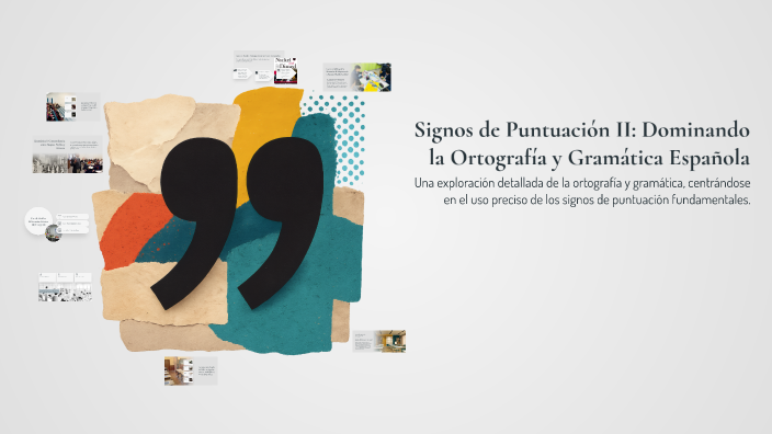 Signos de Puntuación II: Dominando la Ortografía y Gramática Española ...