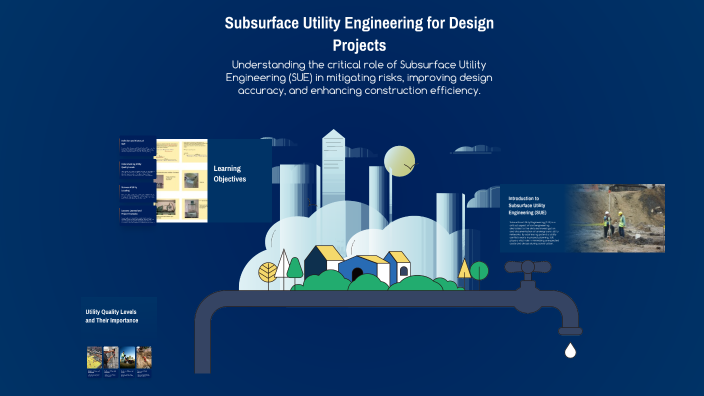 Subsurface Utility Engineering for Design Projects by Kenneth Kerr on Prezi