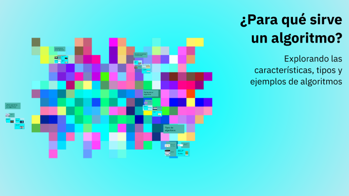 ¿Para qué sirve un algoritmo? by Diego Javier Mancera Davila on Prezi
