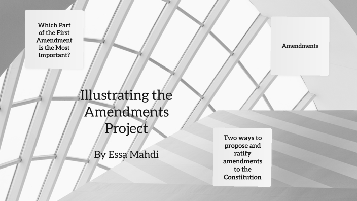 Illustrating the Amendments Project by Essa Mahdi on Prezi