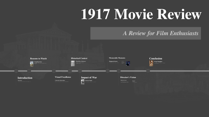 1917 Movie Review by Mia Jung on Prezi