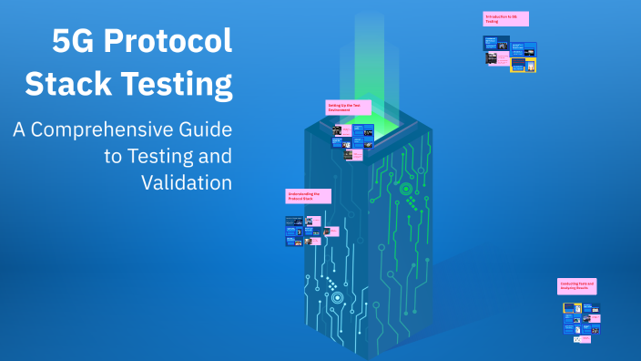 5G Protocol Stack Testing by Qammer Jamil on Prezi