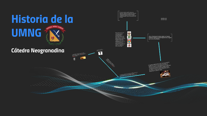 Historia de la UMNG by diego wilches on Prezi