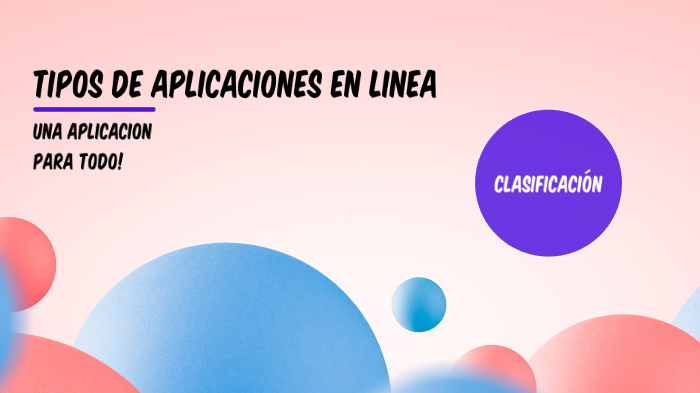 TIPOS DE APLICACIONES EN LINEA by KAREN HERNANDEZ on Prezi