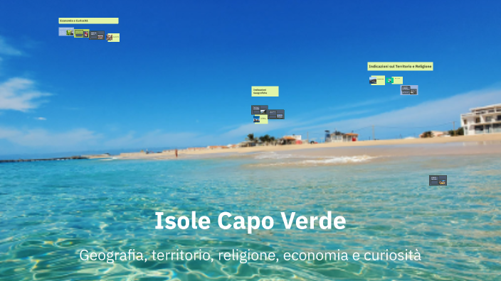 Isole Capo Verde by Malak Khalifa on Prezi