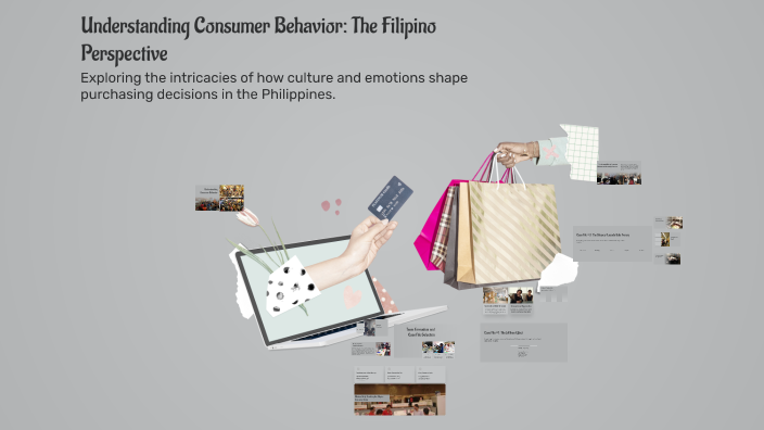 Understanding Consumer Behavior: The Filipino Perspective by nekoh dela ...