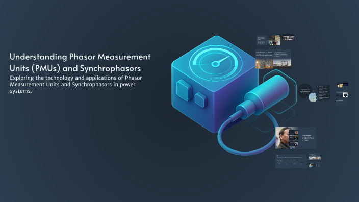 Understanding Phasor Measurement Units (PMUs) and Synchrophasors by ...