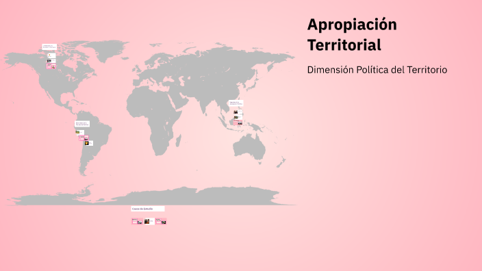 Apropiación Territorial by on Prezi