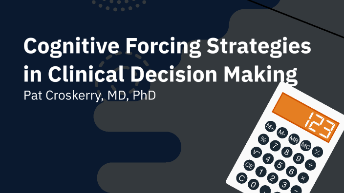 Cognitive Forcing Strategies by Kaan Zaimoglu on Prezi