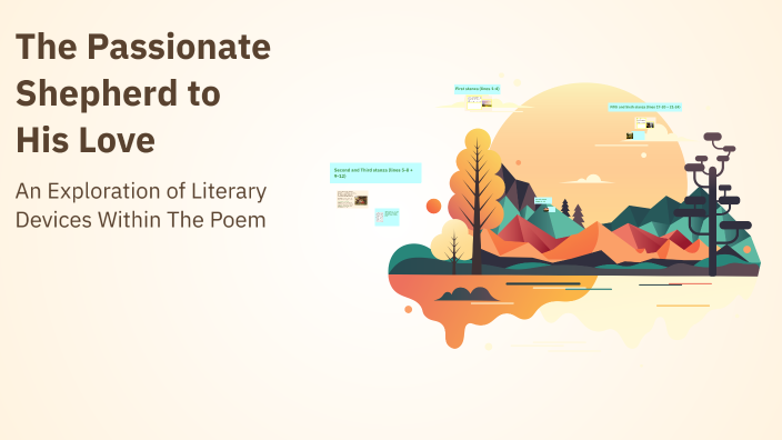 The Passionate Shepherd to His Love by HNX4 on Prezi