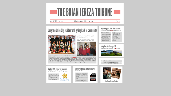 THE BRIAN JEREZA TRIBUNE by Brian Jereza on Prezi